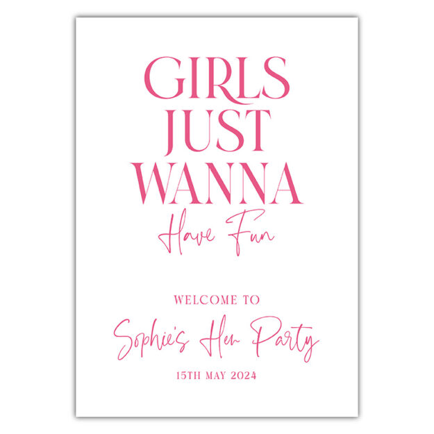 Hen Party Sign - Girls Just Wanna Have Fun